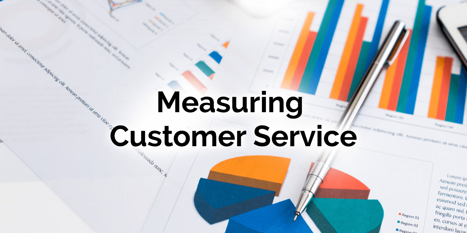 What Metrics are You Using to Measure Customer Service? What Metrics are You Using to Measure Customer Service?
