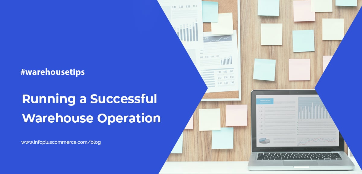 How to Manage and Run a Successful Warehouse Operation