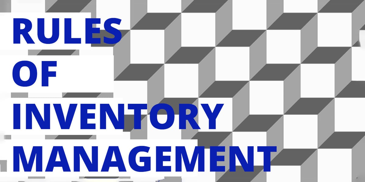 Rules of Inventory Management
