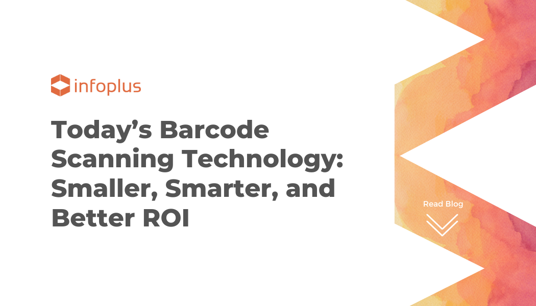 Today’s Barcode Scanning Technology: Smaller, Smarter, and Better ROI